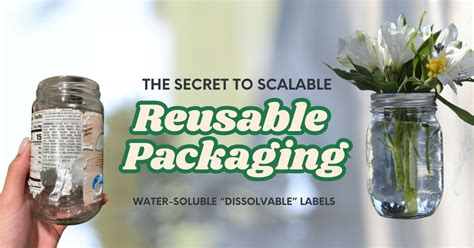 How Dissolvable Labels Are Transforming Reusable Packaging Smartsolve