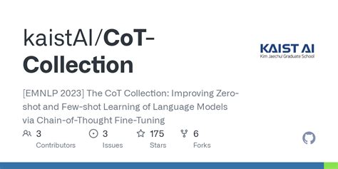 GitHub KaistAI CoT Collection EMNLP The CoT Collection Improving Zero Shot And Few