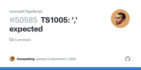 ts1005 expected · issue 50585 · microsoft typescript · github