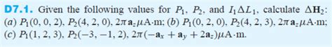 Solved D71 Given The Following Values For P1 P2 And I1