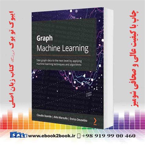 Graph Machine Learning فروشگاه کتاب ایبوک تو بوک