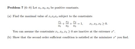Solved Problem 7 6 8 Let A1 A2 A3 Be Positive Constants Chegg Com