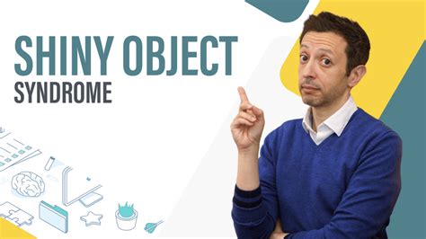 Shiny Object Syndrome Ceo Entrepreneur