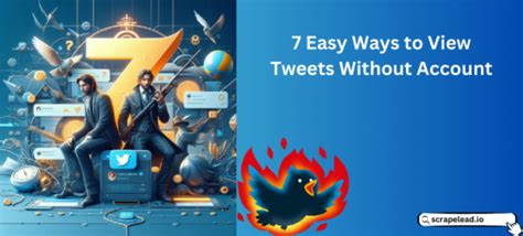 7 Easy Ways to view tweets without account
