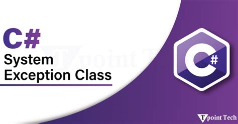 C Systemexception Class Tpoint Tech