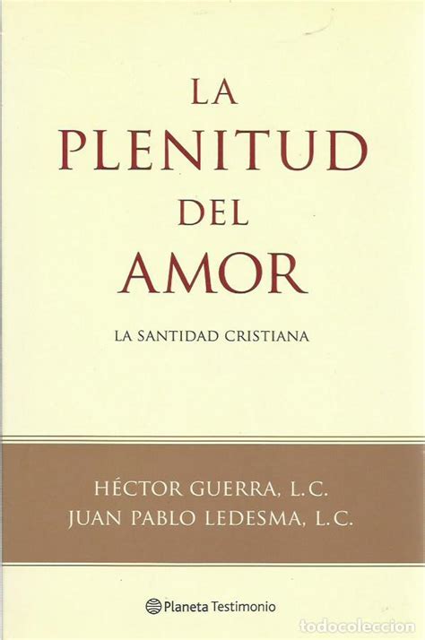 Ref 0018770 La Plenitud Del Amor Santidad Crist Comprar Libros De