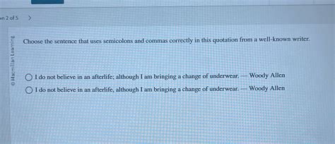 [solved] on 2 of 5 choose the sentence that uses semicolons and commas