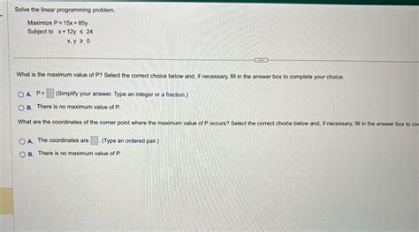 Solved Solve The Linear Programming Problem ﻿maximize