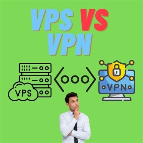 VPS Vs VPN Free Comparison Of Two Concepts