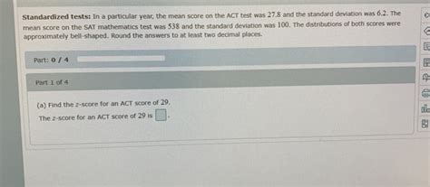 Solved Standardized Tests In A Particular Year The Mean