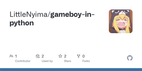 Github Littlenyimagameboy In Python