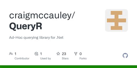 Github Craigmccauleyqueryr Ad Hoc Querying Library For Net