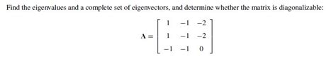 Solved Find The Eigenvalues And A Complete Set Of Chegg