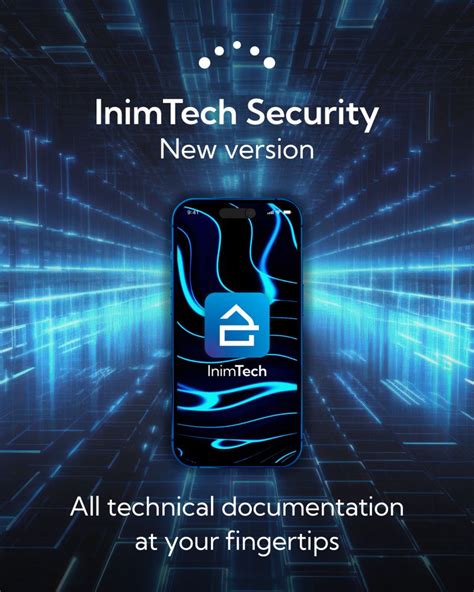 🌟 Discover Whats New In The Latest Inimtech Security Version New Features Designed To Simplify