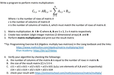 Solved Write A Program To Perform Matrix Multiplication