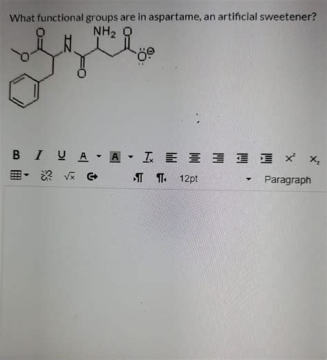 Solved What Functional Groups Are In Aspartame An