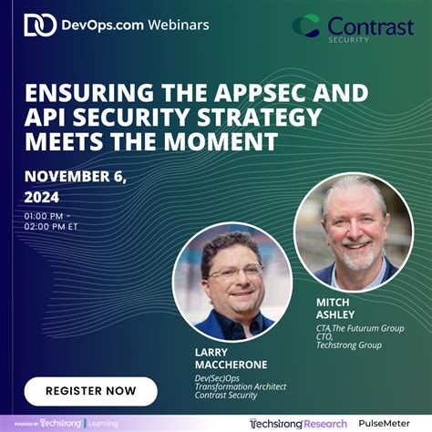 Ensuring The Appsec And Api Security Strategy Meets The Moment