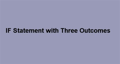 If Statement With Three Outcomes Basic Excel Tutorial