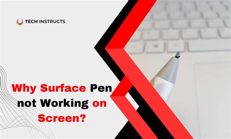 Surface Pen Not Working On Screen Troubleshooting Guide 2024