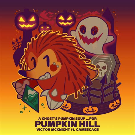 Victor Mcknight A Ghosts Pumpkin Soup For Pumpkin Hill Lyrics