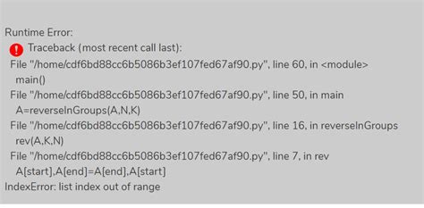 Python Indexerror List Index Out Of Range In Reversal Of Arrays
