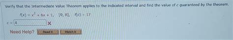 Solved Verify That The Intermediate Value Theorem Applies To Chegg