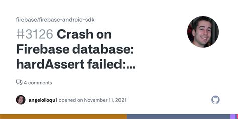Crash On Firebase Database Hardassert Failed Expected Connection State Disconnected But Was