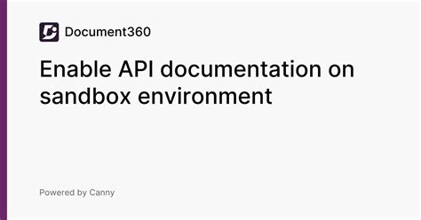 Enable Api Documentation On Sandbox Environment Voters Document360