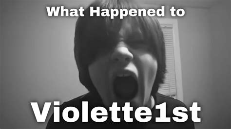 What Happened To Violette1st Youtube