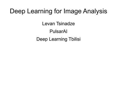 Deep Learning For Image Analysis Ppt
