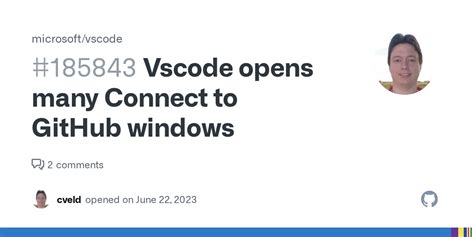 Vscode Opens Many Connect To Github Windows · Issue 185843 · Microsoft