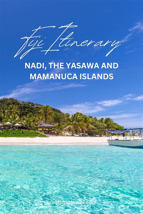 10 Day Fiji Itinerary Nadi The Yasawa And Mamanuca Islands Fiji