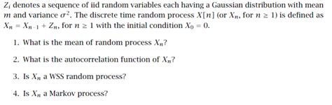 Z I Denotes A Sequence Of Iid Random Chegg