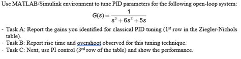 Solved Use Matlabsimulink Environment To Tune Pid Solved Use Matlabsimulink Environment To Tune Pid