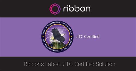 Ribbons Latest Jitc Certified Solution Delivers The Us Department Of Defense Enhanced