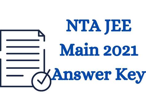 JEE Main 2021 Answer Key OUT At Jeemain Nta Nic In
