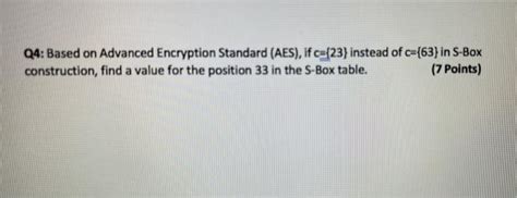 solved q4 based on advanced encryption standard aes
