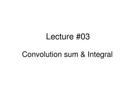Ppt Lecture 03 Powerpoint Presentation Free Download Id6537647