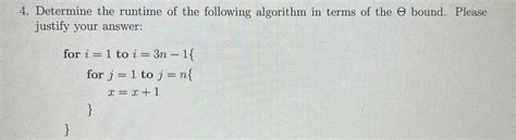 Solved Determine The Runtime Of The Following Algorithm In