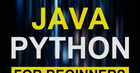 Learn Basic Infrastructure Of Java And Python Programming For Freshers