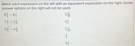 solved match each expression on the left with an equivalent expression