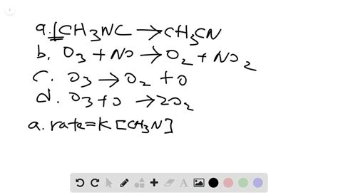 Solved Write The Rate Laws For The Following Elementary Reactions A