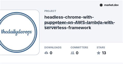 Headless Chrome With Puppeteer On Aws Lambda With Serverless Framework Ecosystem Directory