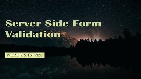Server Side Express Validation Using Nodejs And Express Youtube