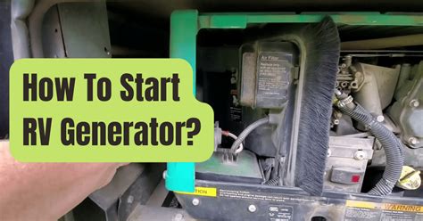 How To Start Your RV Generator Maintain It RVing Beginner