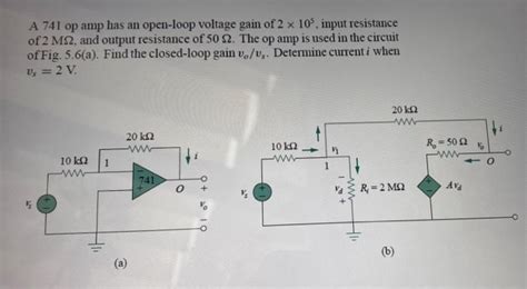 solved a 741 op amp has an open loop voltage gain of 2×105
