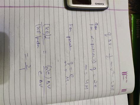 22 if an a particle and a proton are accelerated from rest by a