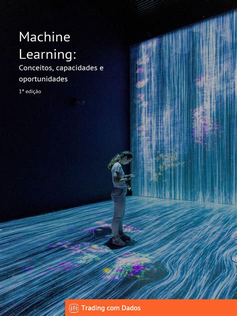 Pmf Trading Com Dados Machine Learning Conceitos Capacidades E Oportunidades Pdf