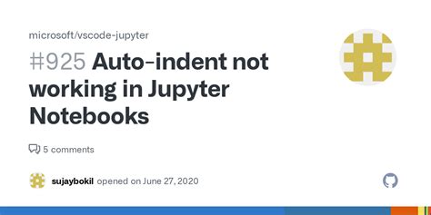 Auto Indent Not Working In Jupyter Notebooks · Issue 925 · Microsoftvscode Jupyter · Github