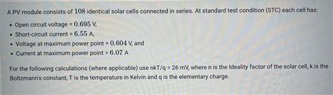 solved a pv module consists of 108 identical solar cells